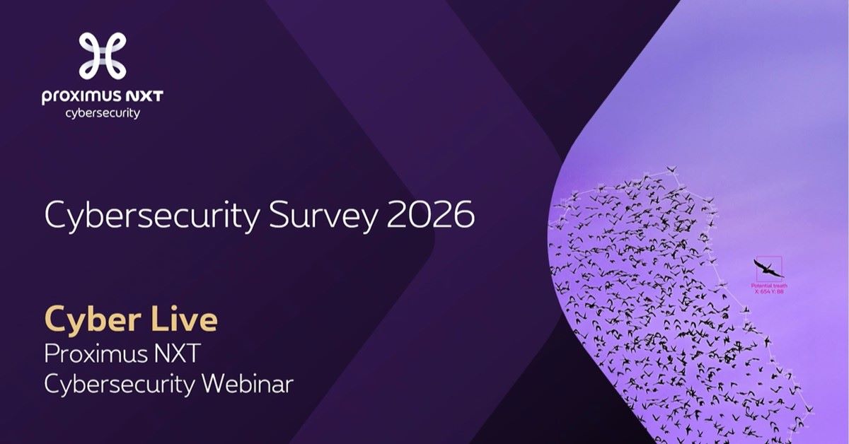 Cyber Live Webinar: Cybersecurity Survey 2026 | Proximus